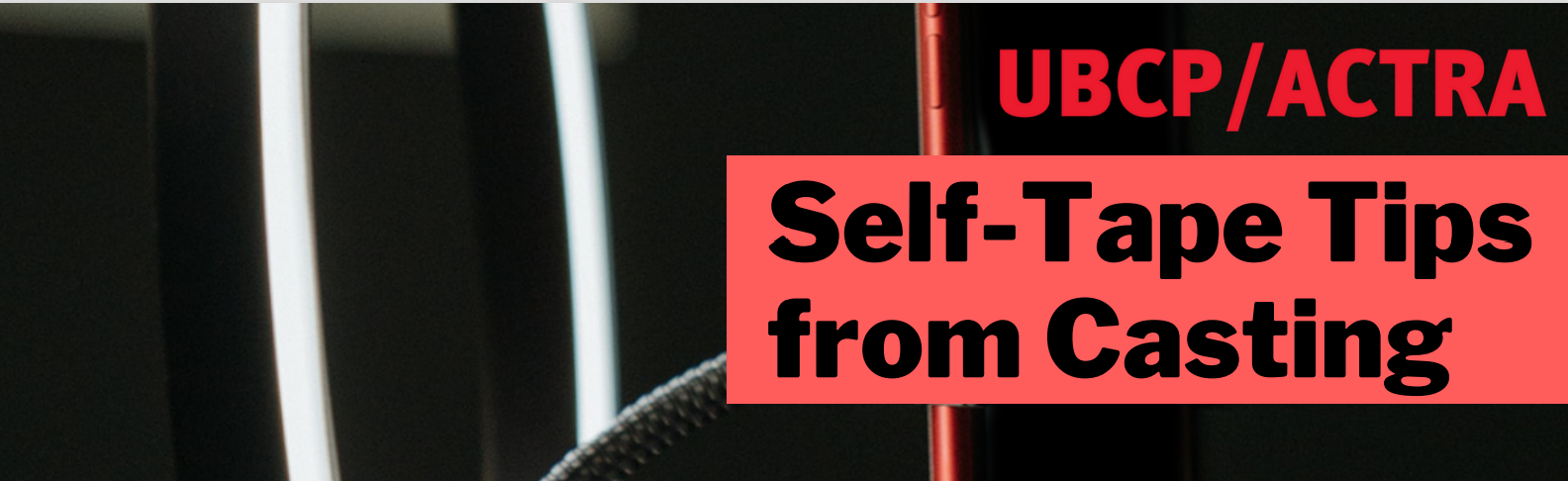 Self-Tape Tips & Resources - ACTRA Alberta